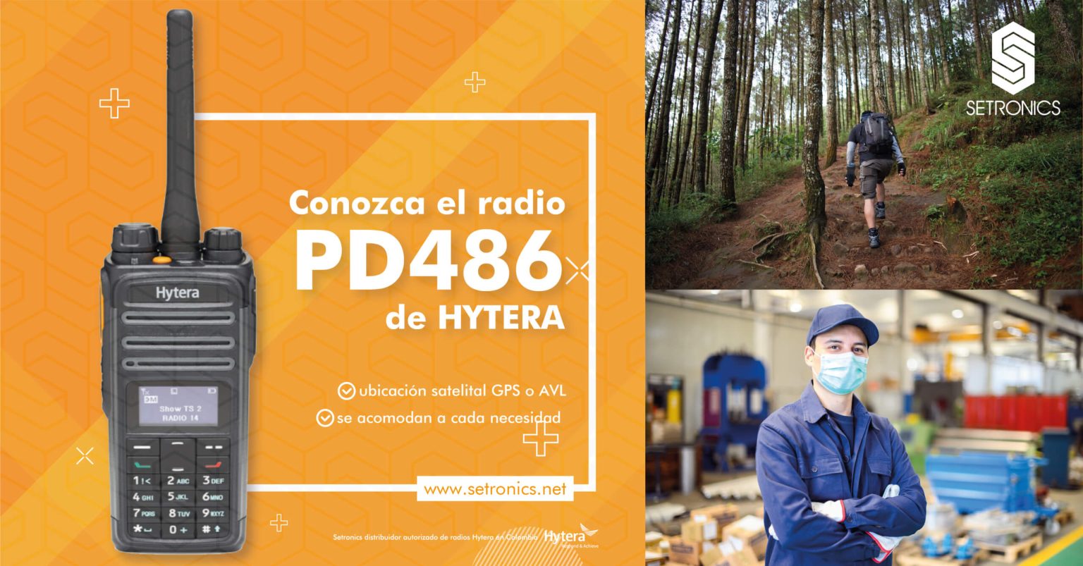 Conozca el radio PD486 de HYTERA – Setronics